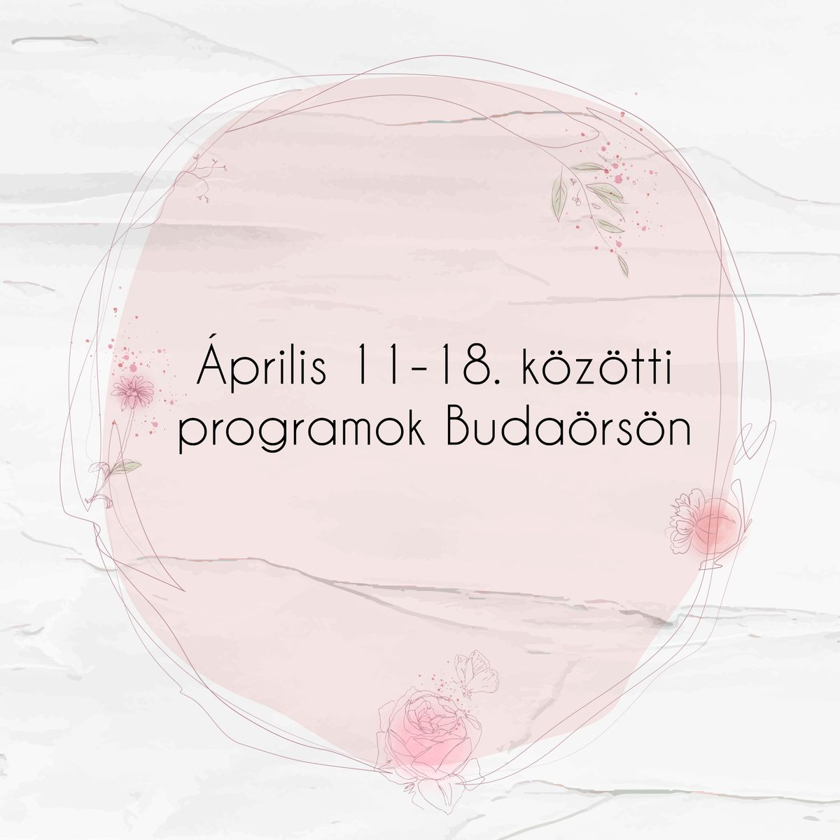 Április 11-18. közötti programok